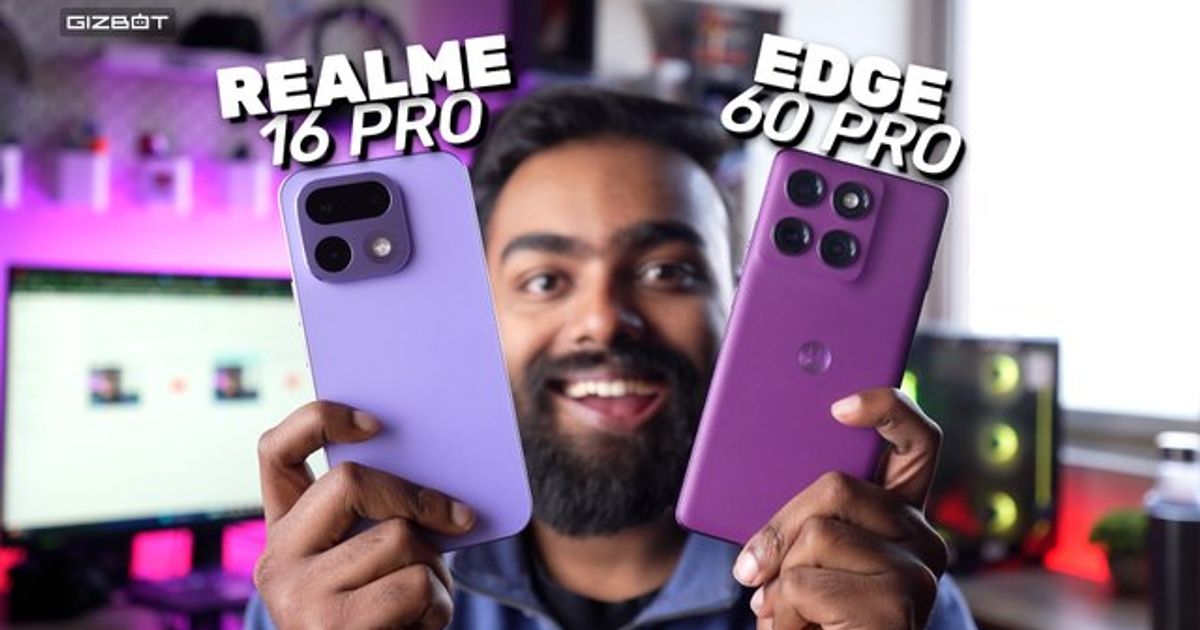 Realme 16 Pro vs Motorola Edge 60 Pro: Better Choice Under Rs 30k? - Gizbot