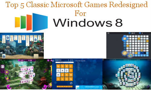 Top 5 Classic Microsoft Games Redesigned For Windows 8 - Gizbot ...