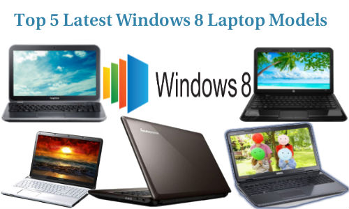 Top 5 Laptops to Buy With Best Compatibility for Windows 8 Upgrade ...