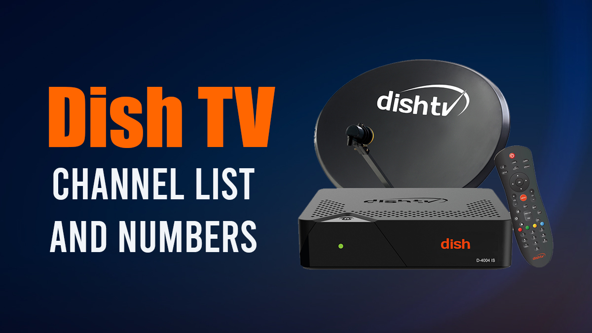 Dish TV Channel List 2025, Dish TV Channel Number List with Price
