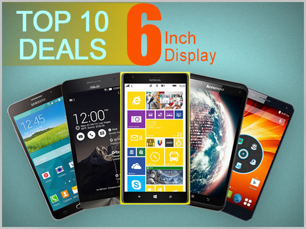Top 10 Deals on 6 Inch Display Smartphones to Buy Today - Gizbot News