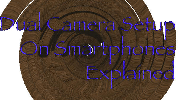 Dual camera setup on smartphones explained: Telephoto, Wide angle and ...