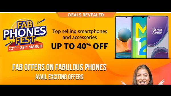 Amazon Fab Phones Fest 2021: Up To 40% Discount Offer On Smartphones ...