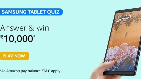 Amazon Samsung Tablet Quiz Answers: Win Rs. 10,000 Amazon Pay Balance ...
