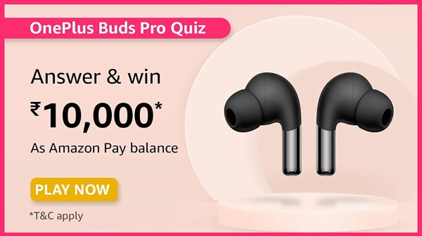 Amazon OnePlus Buds Pro Quiz Answers: Win Rs. 10,000 - Gizbot News