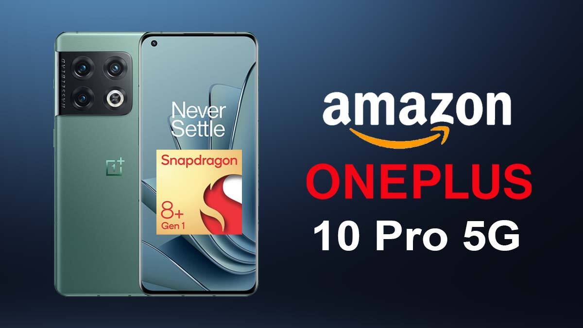OnePlus 10 Pro 5G Priced Dropped: Buy Flagship SD8 Gen1 SoC Android Smartphone Below ₹60,000 ...