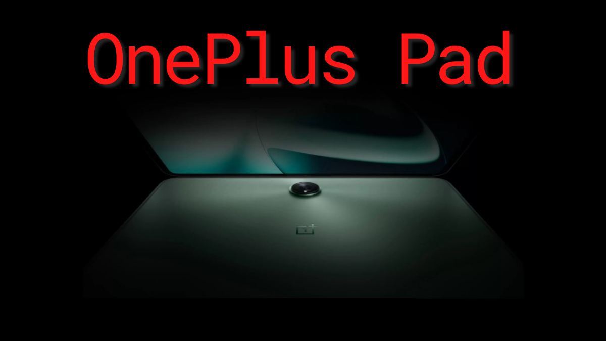 OnePlus Pad Specifications Leaked Ahead Of Debut; Could Get A 11.6-inch ...