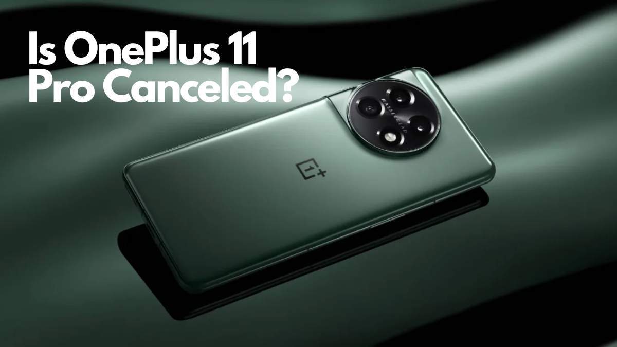 OnePlus Pro Line Comes to an End, No 11 Pro or 11T to Be Released ...