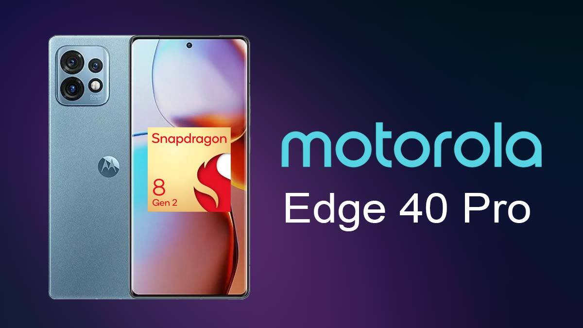 Motorola Edge 40 Pro Launched: Premium Android Smartphone With SD8+ Gen ...