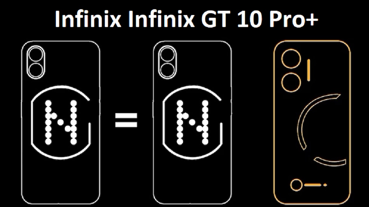 Infinix GT 10 Pro, GT 10 Pro+ Specs, Design Leak: Inspired By Nothing ...
